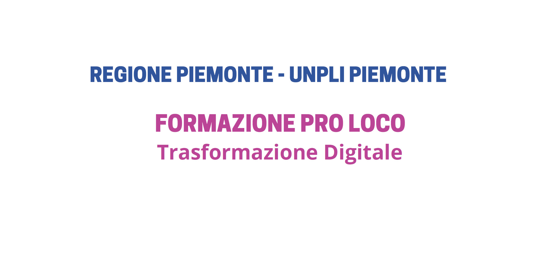 La Regione e l’UNPLI per le Pro Loco. Sono più di cento le Pro Loco ...
